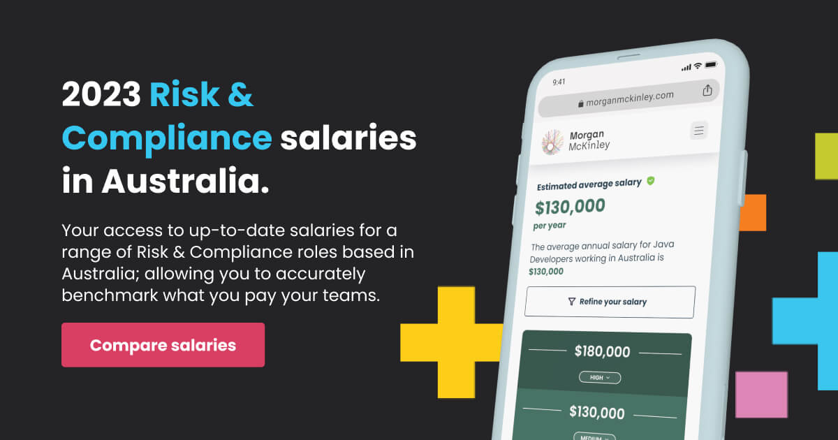 2023 permanent Risk & Compliance salaries in Australia | Morgan McKinley