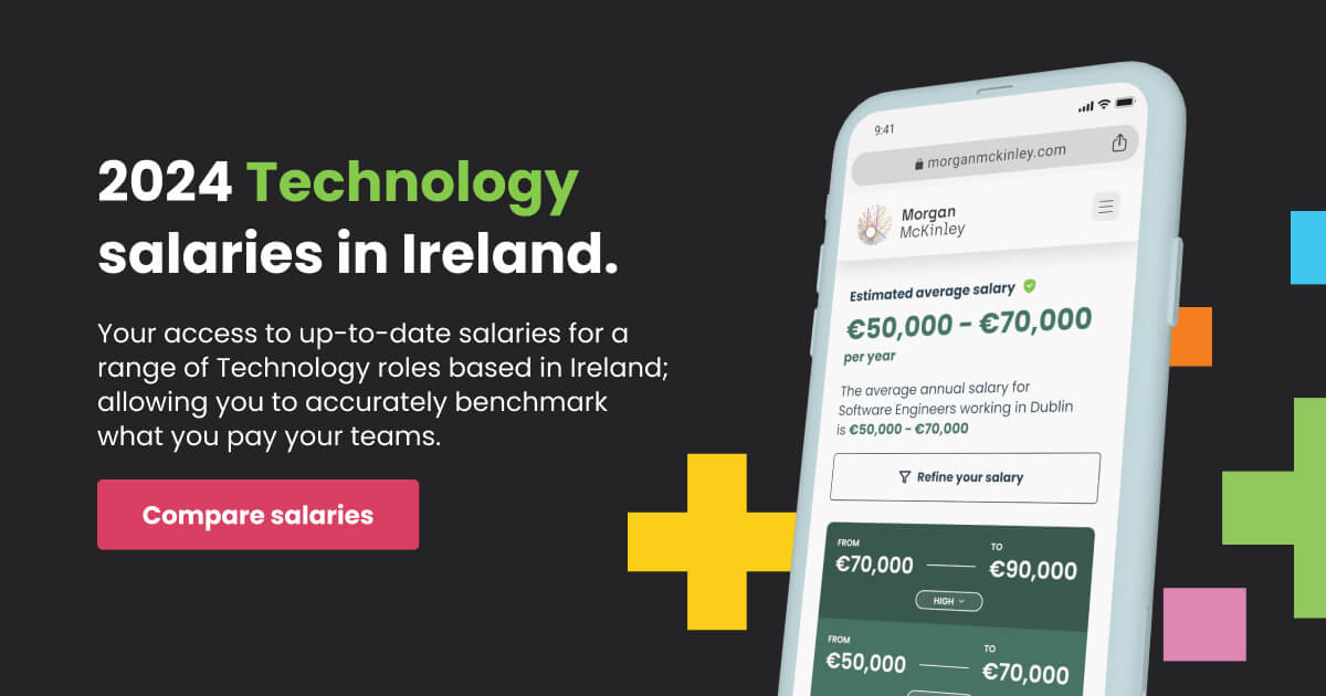2024 permanent Technology salaries in Ireland | Morgan McKinley