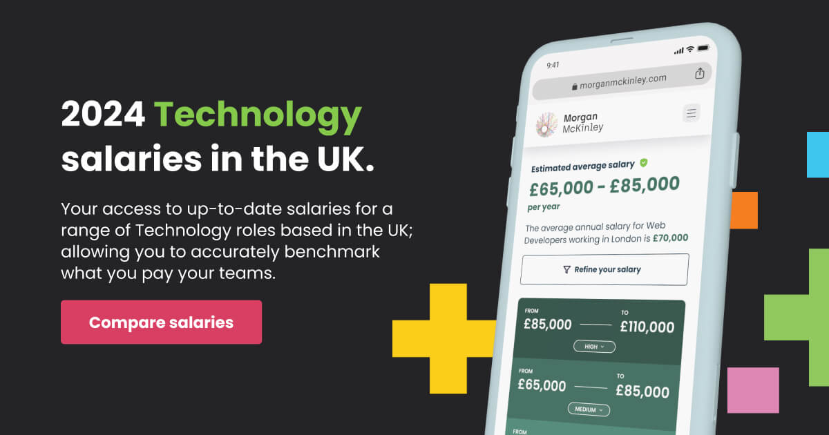 2024 permanent Technology salaries in the UK | Morgan McKinley